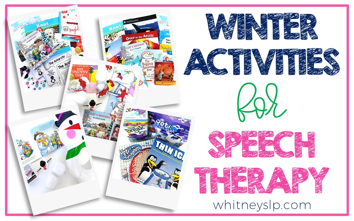 Winter Themed Speech Therapy Activities Let s Talk With Whitneyslp